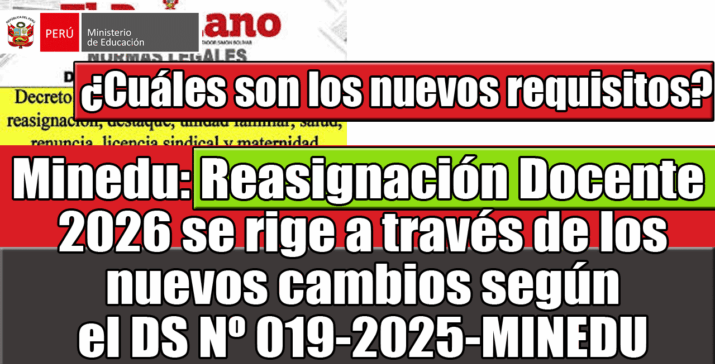 Minedu 2026: Nuevos Cambios en la Reasignación Docente según el DS N.º ...